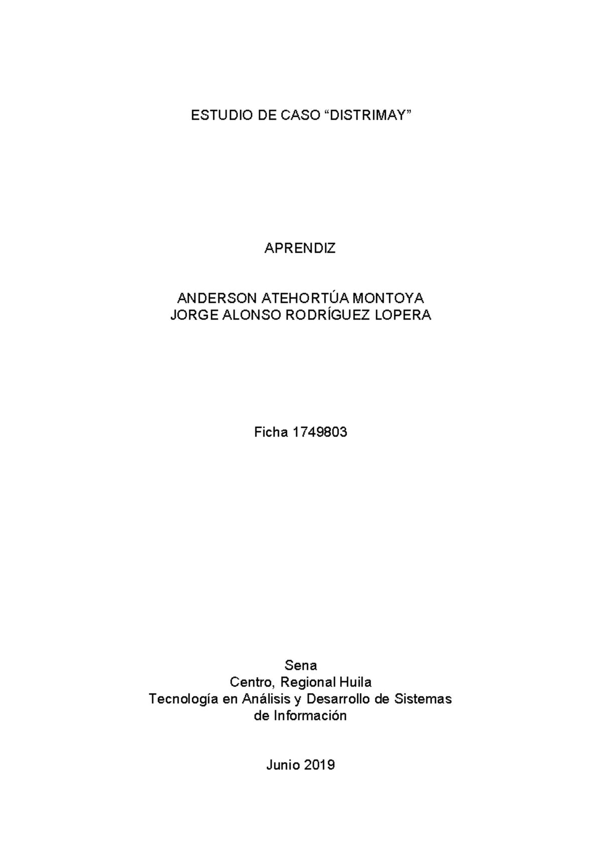 AP04-AA05-EV08 - Estudio de caso Distrimay - ESTUDIO DE CASO “DISTRIMAY” APRENDIZ ANDERSON ...