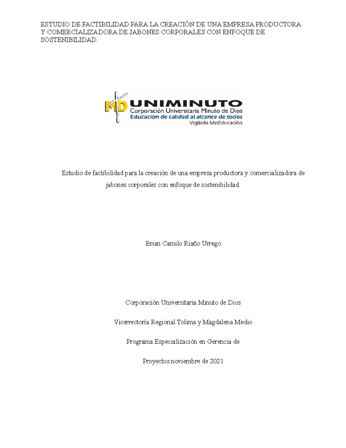 Trabajo DE Grado Brian Camilo Riaño Urrego - ESTUDIO DE FACTIBILIDAD ...