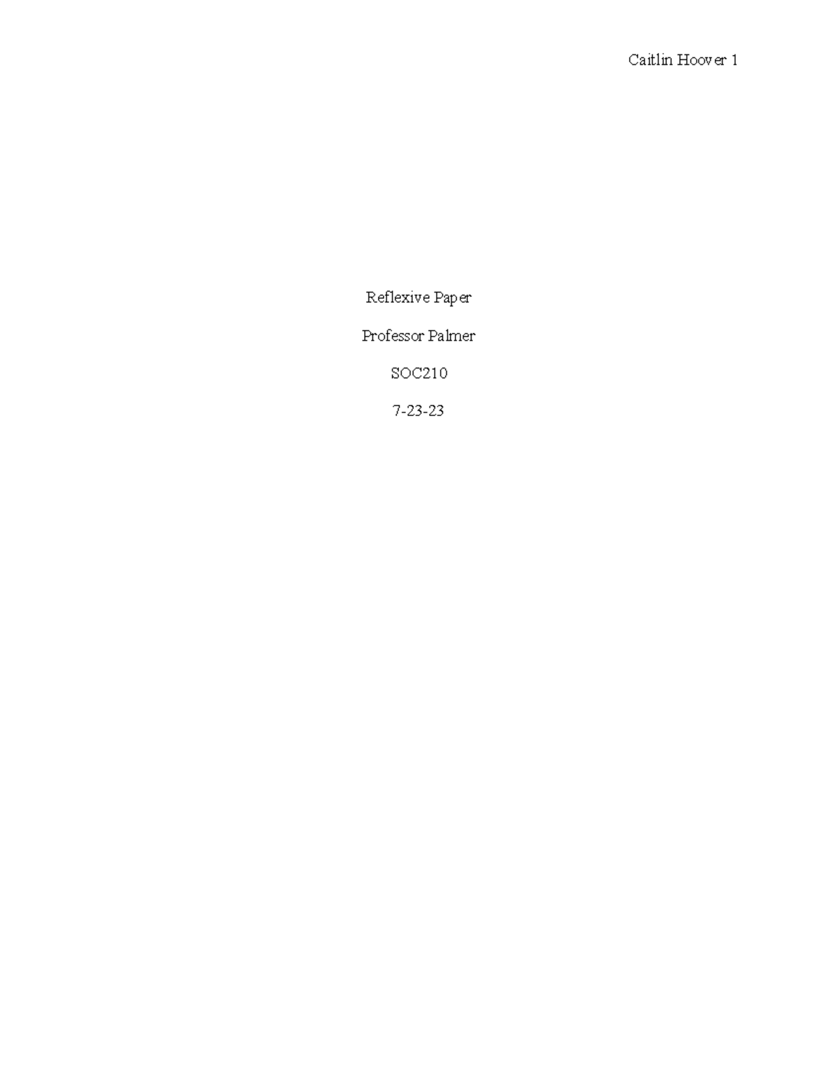 Reflexive Paper - dfa - Reflexive Paper Professor Palmer SOC 7-23 ...