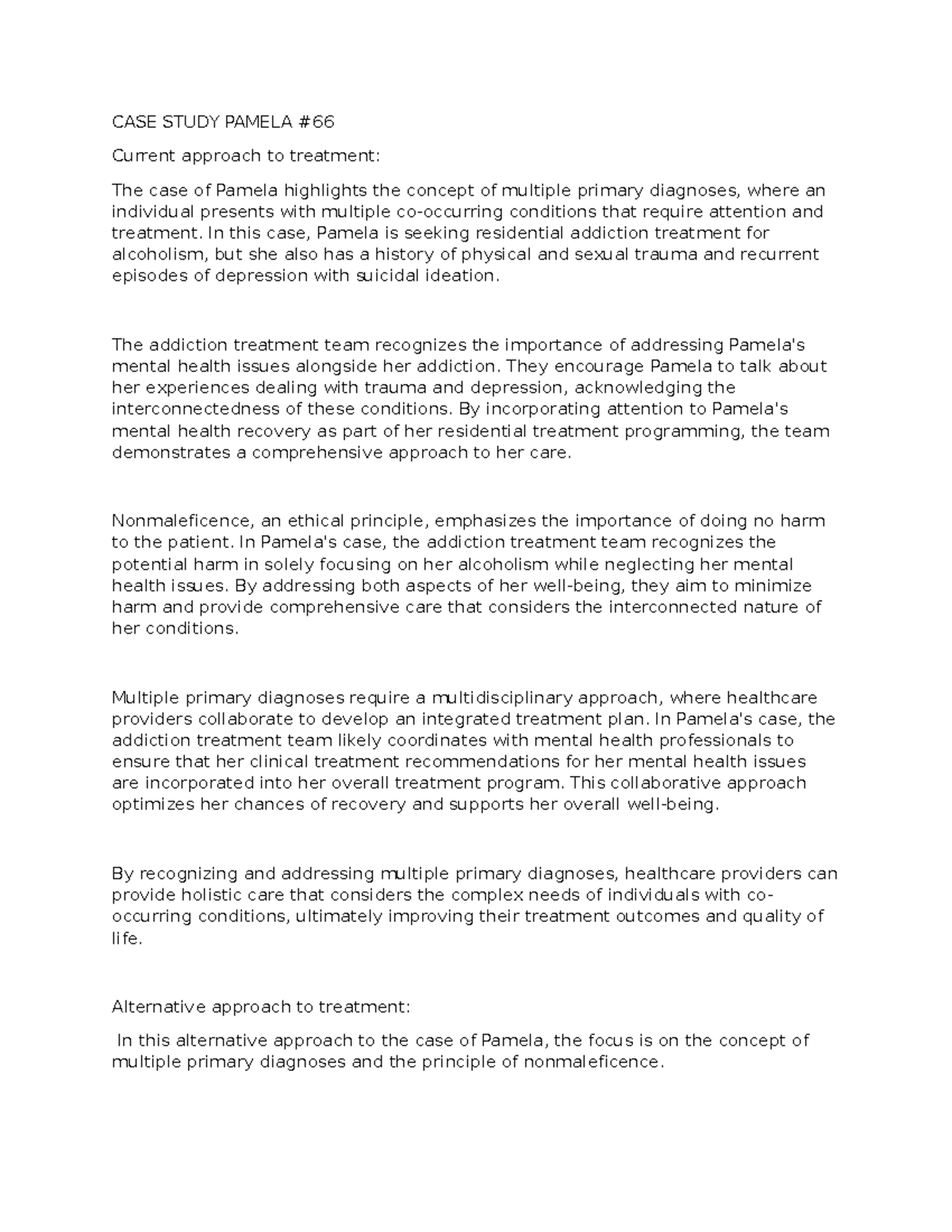 CASE Study Pamela #66 - CASE STUDY PAMELA Current approach to treatment ...