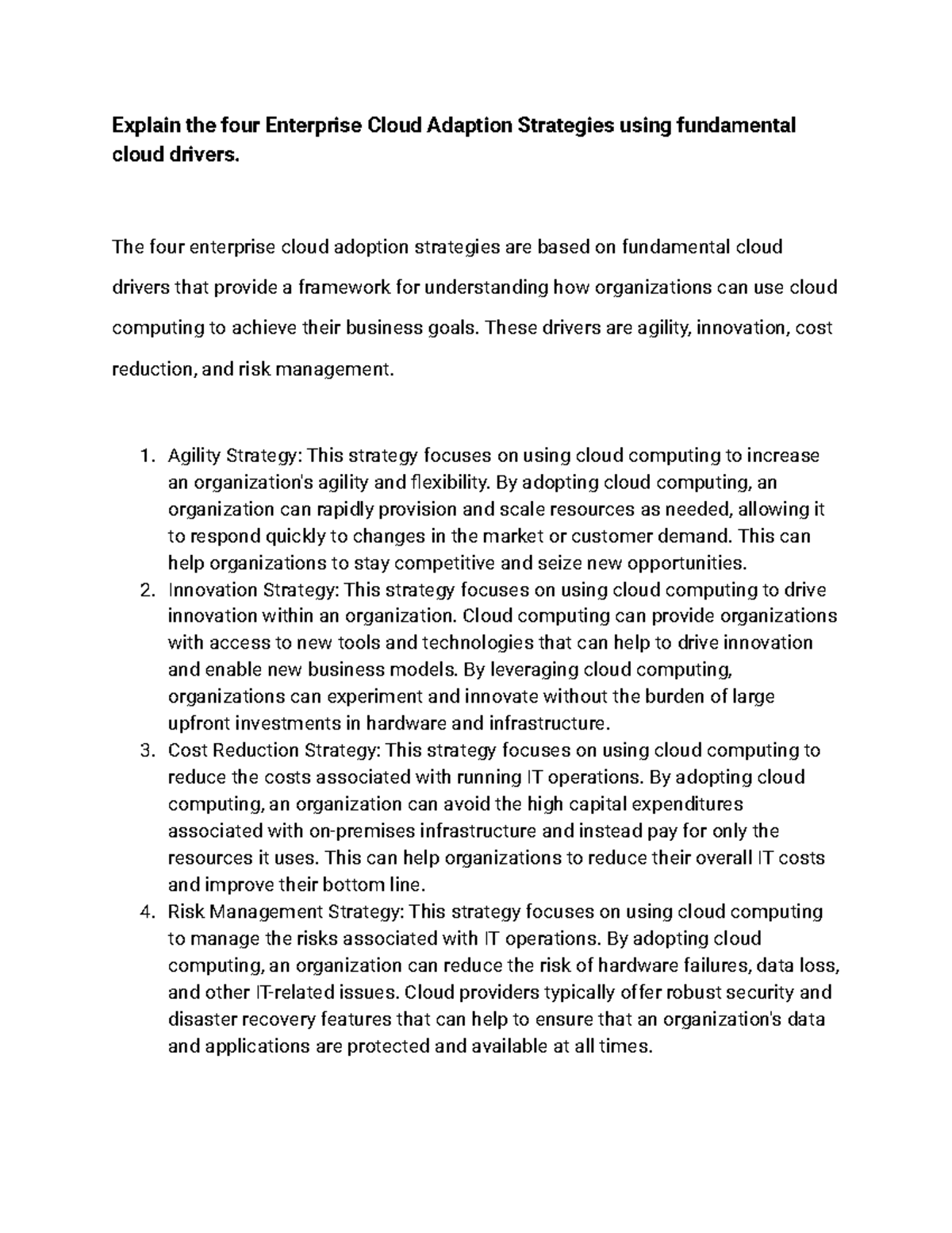 Explain the four Enterprise Cloud Adaption Strategies using fundamental ...