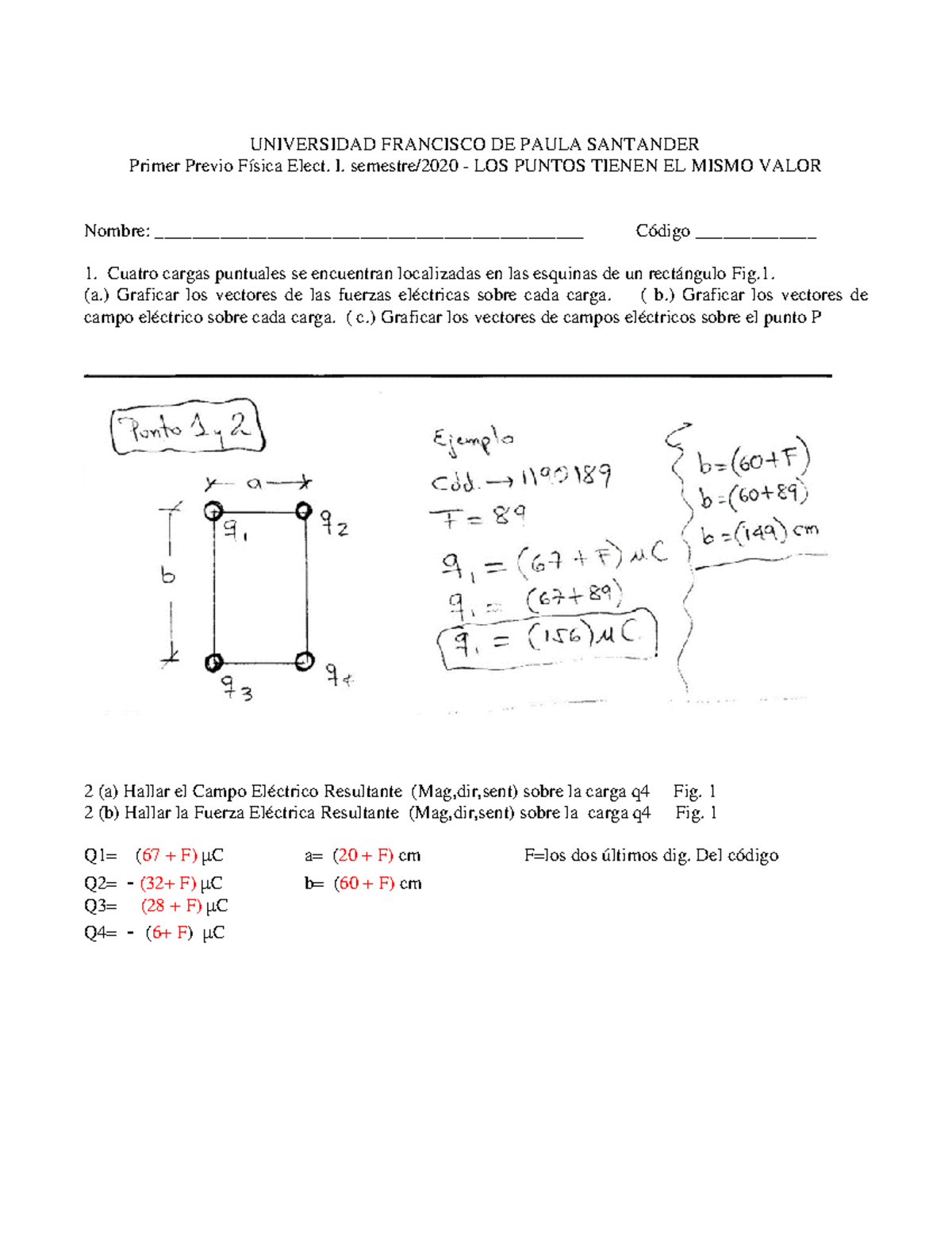 Primer Parcial Fisica Electromagnetica - UNIVERSIDAD FRANCISCO DE PAULA SANTANDER Primer Previo ...