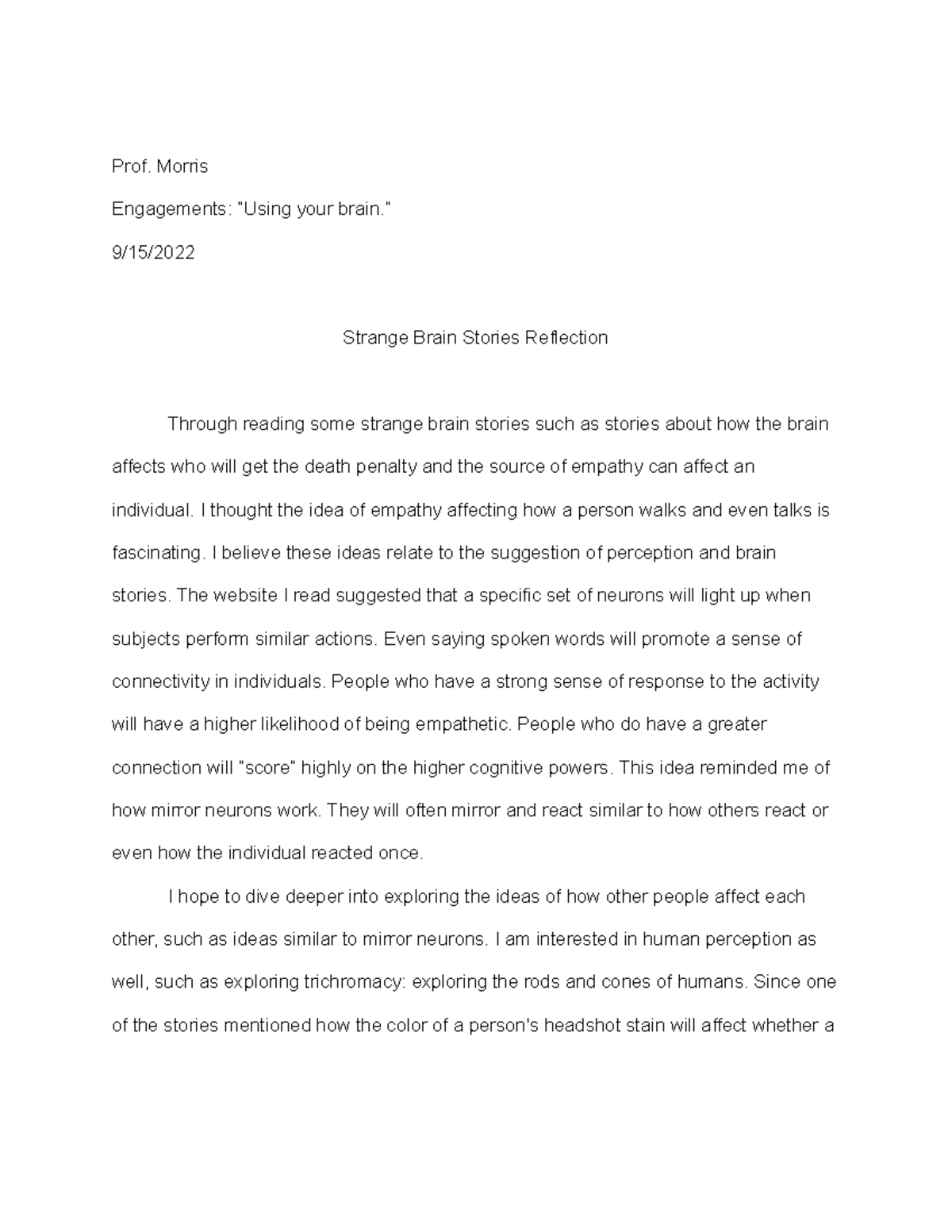 Strange Brain Stories - Prof. Morris Engagements: “Using your brain.” 9 ...