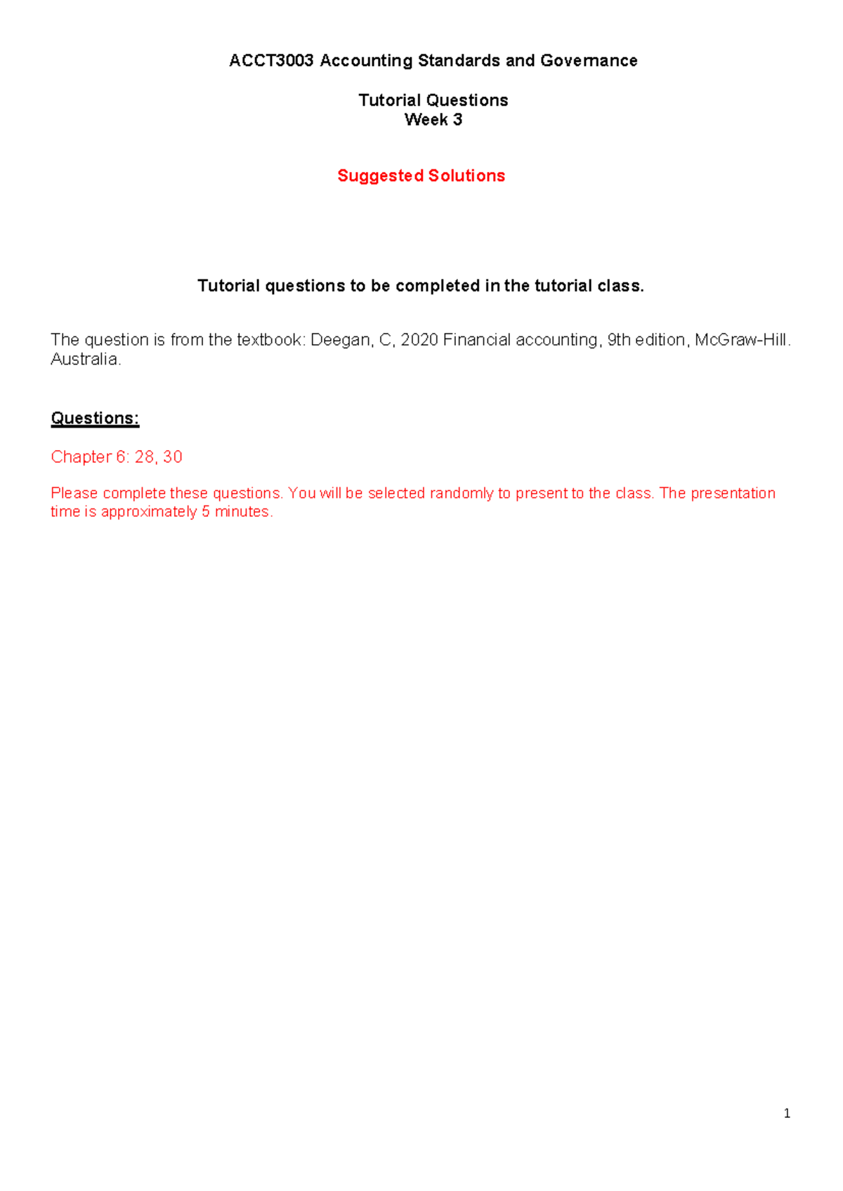 Week 3 Tutorial questions - Solutions - 1 ACCT3003 Accounting Standards and Governance Tutorial ...