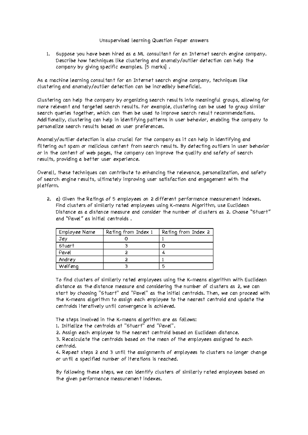 Unsupervised learning Question Paper answers - Describe how techniques like clustering and - Studocu