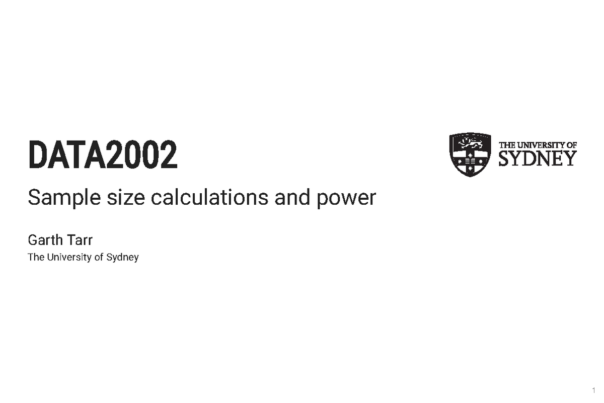 Lec12 - DATA Sample size calculations and power Garth Tarr The ...
