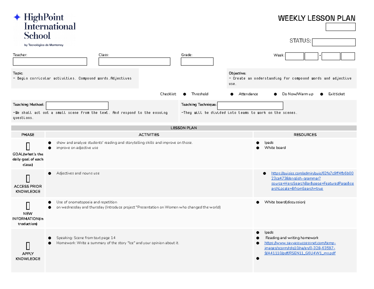LP G3 (W01) English - Lesson Plan - WEEKLY LESSON PLAN STATUS: Teacher: Class: Grade: Week ...