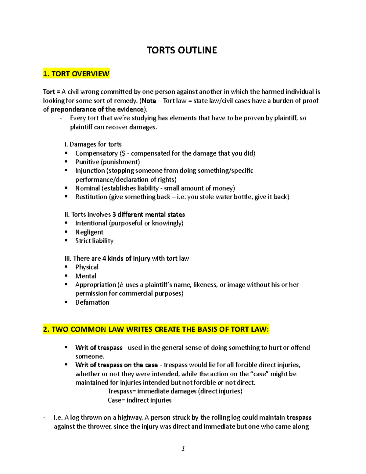 Torts - Outline Gold - TORTS OUTLINE 1. TORT OVERVIEW Tort = A civil ...