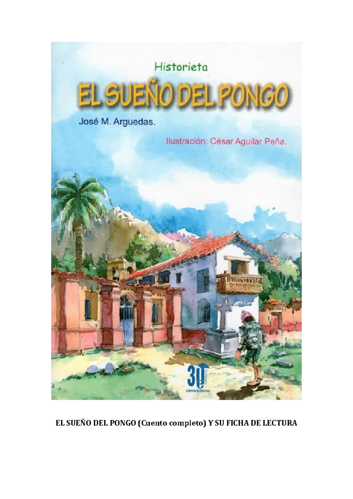 EL Sueño DEL Pongo - Resumen - EL SUEÑO DEL PONGO (Cuento completo) Y ...