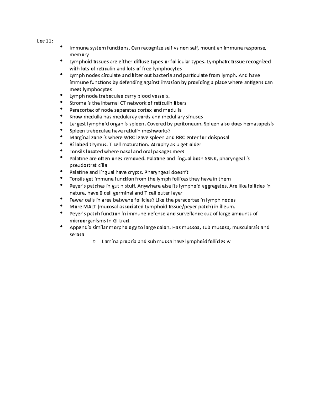 Lecture 11 notes - Lec 11: Immune system functions. Can recognize self ...