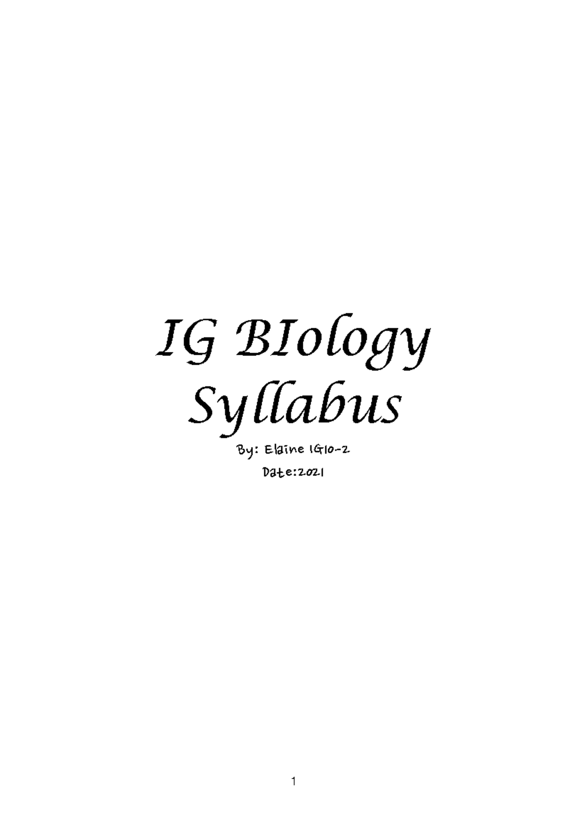 IG Biology syllabus - 1333333 - IG BIology Syllabus By:ElaineIG10-2 ...
