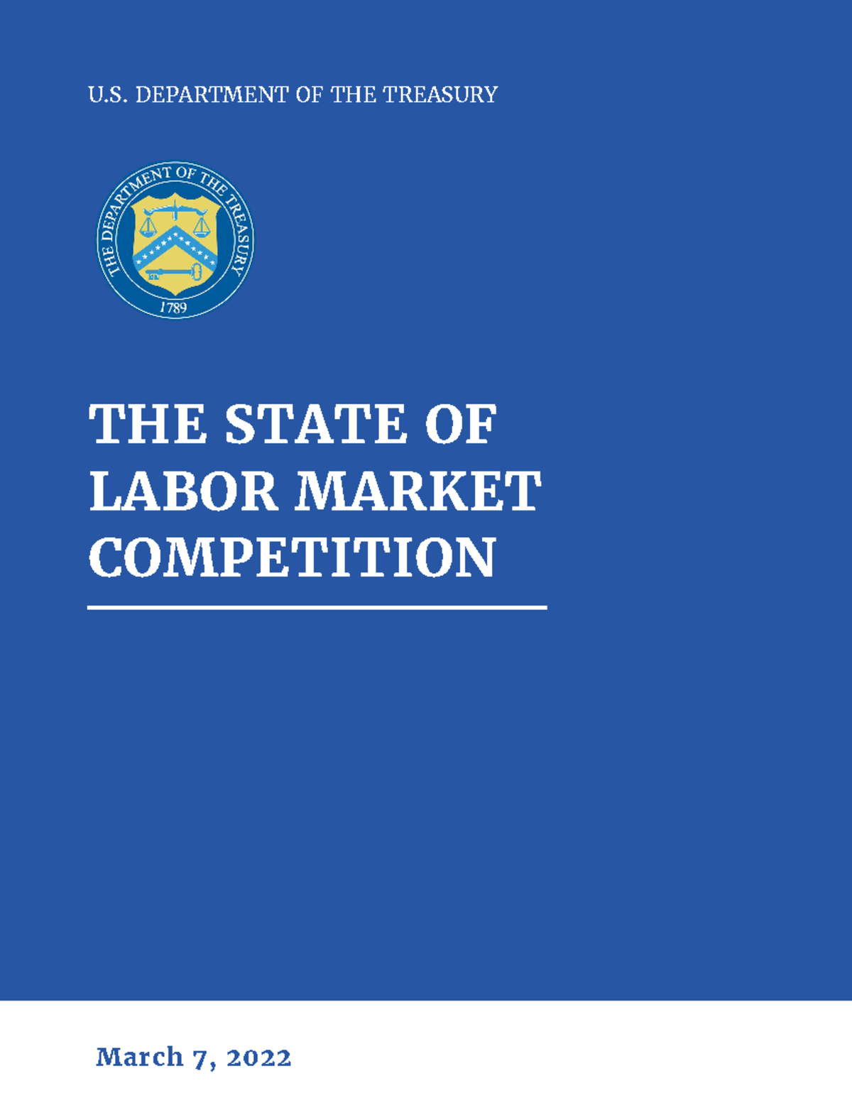 State-of-Labor-Market-Competition-2022 - U. DEPARTMENT OF THE TREASURY ...