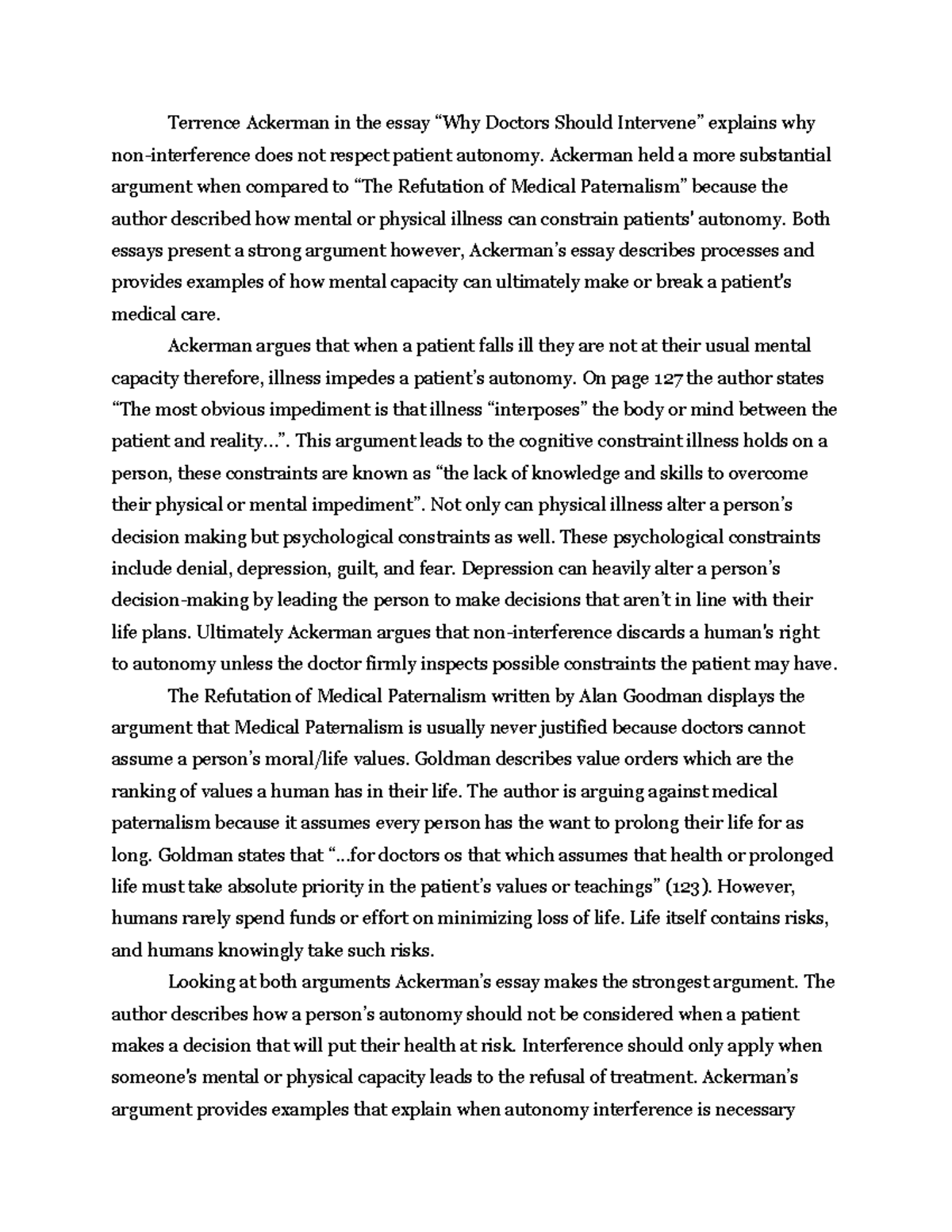 Short 2 - Terrence Ackerman in the essay “Why Doctors Should Intervene ...