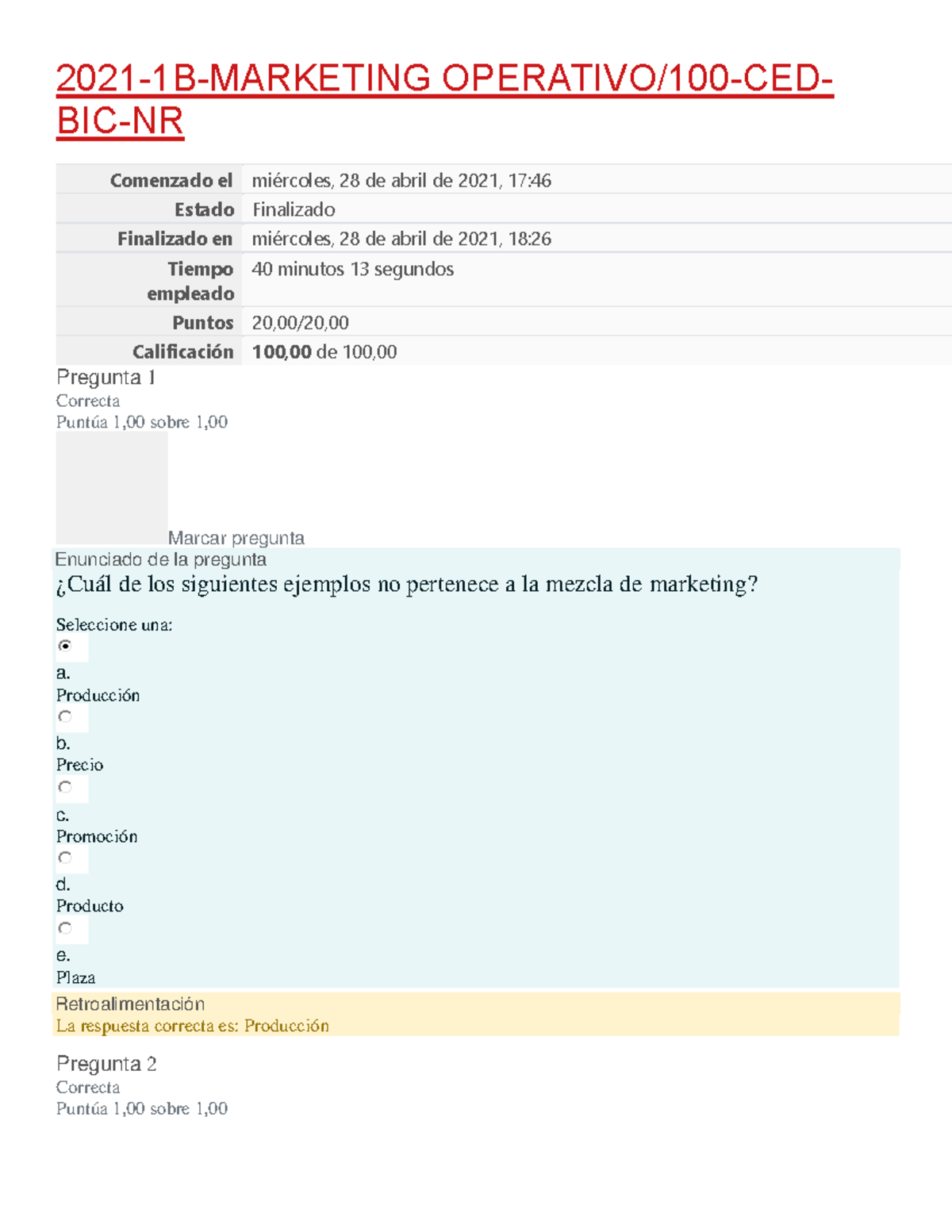 Examen Marketing operativo - 2021 - 1B-MARKETING OPERATIVO/100-CED- BIC-NR Comenzado el ...
