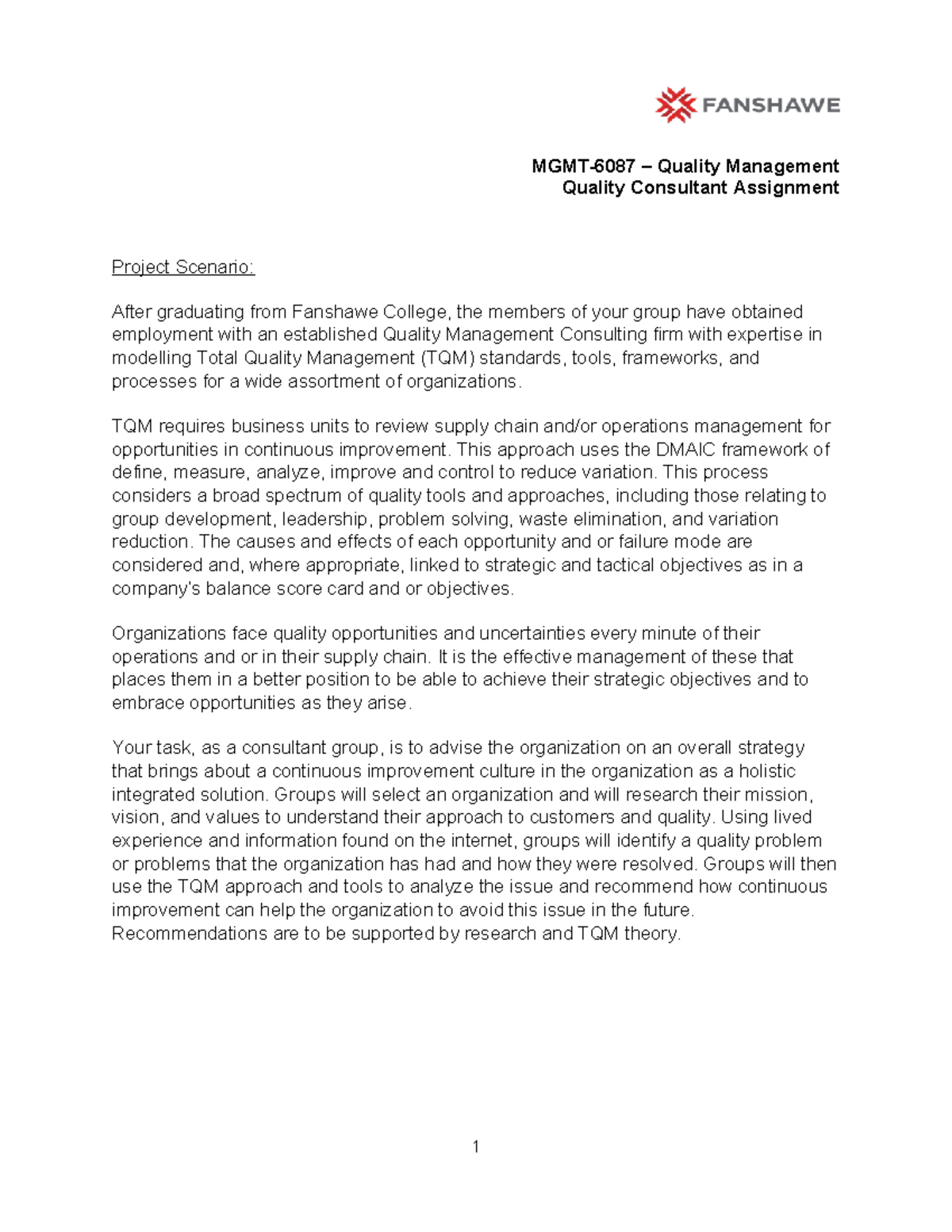 Quality Consultant Assignment - Quality Consultant Assignment Project Scenario: After graduating ...