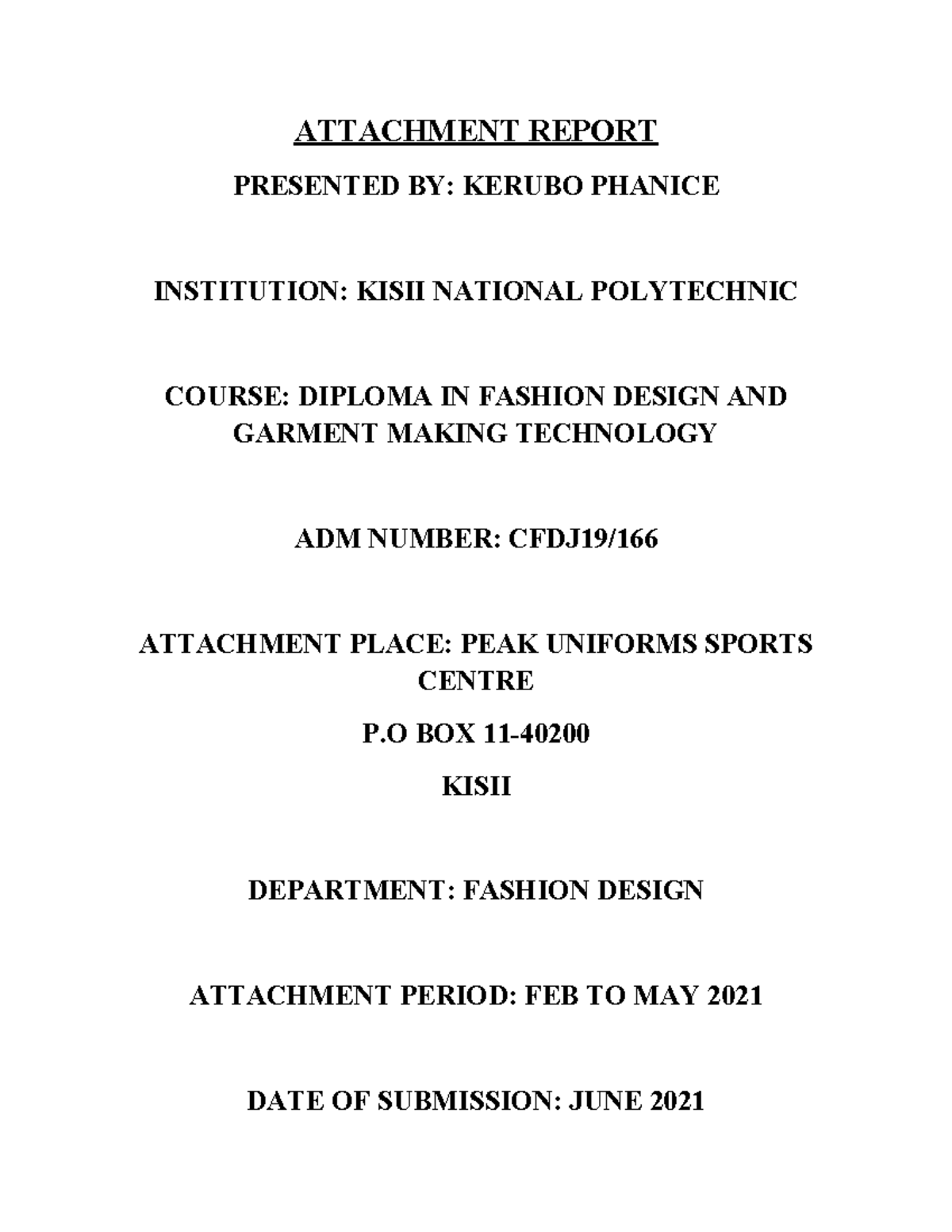 Phanice HMC CFD Report - ATTACHMENT REPORT PRESENTED BY: KERUBO PHANICE ...