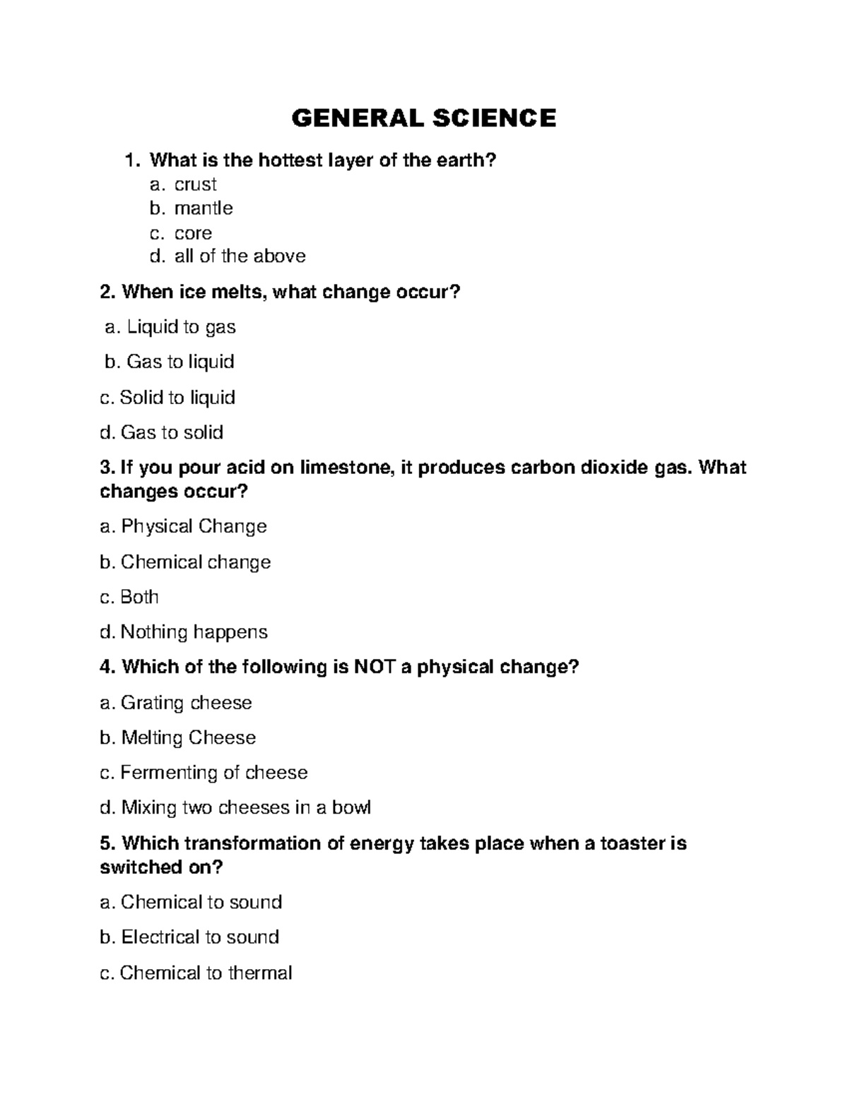 GENERAL SCIENCE What Is The Hottest Layer Of The Earth A Crust B general-science-what-is-the-hottest-layer-of-the-earth-a-crust-b