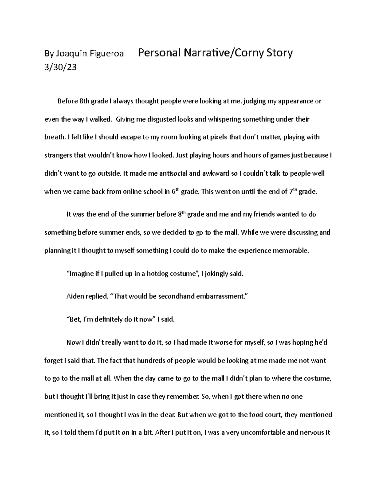 Personal Narritive - idk - By Joaquin Figueroa Personal Narrative/Corny ...