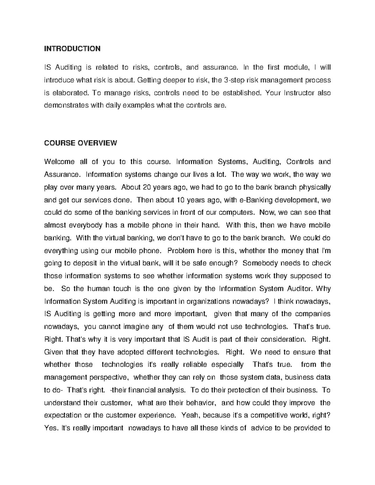 Auditing in CIS Environment Lectures - INTRODUCTION IS Auditing is related to risks, controls ...