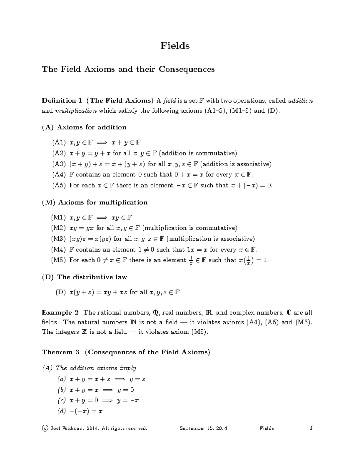 The Field Axioms Consequences - Fields The Field Axioms and their Consequences Definition 1 (The ...
