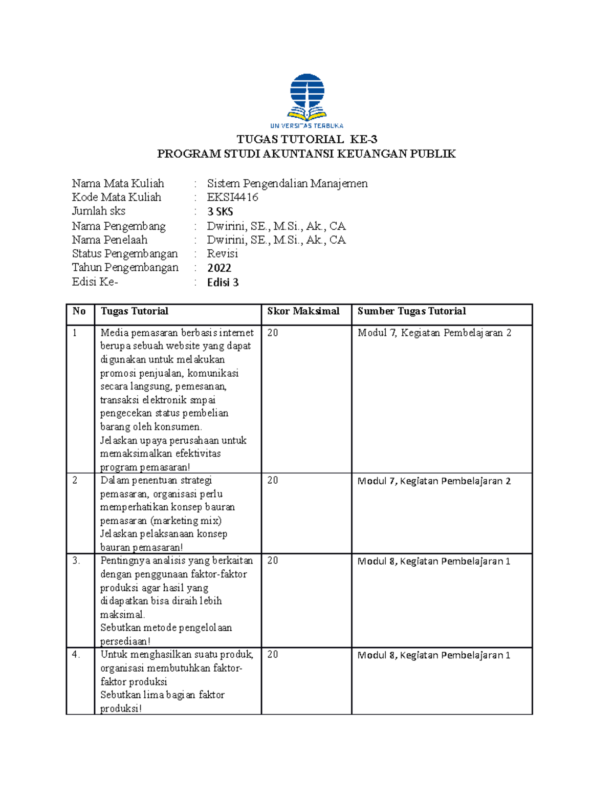 Tugas Tutorial KE7 - ekonomi - TUGAS TUTORIAL KE- PROGRAM STUDI AKUNTANSI KEUANGAN PUBLIK Nama ...