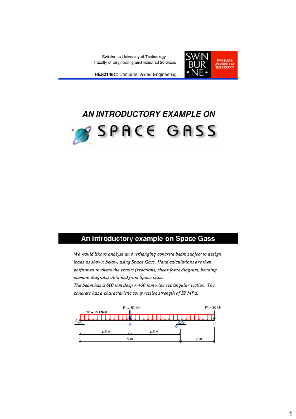 Space Gass worked Example 2011 - AN INTRODUCTORY EXAMPLE ON Swinburne University of Technology ...