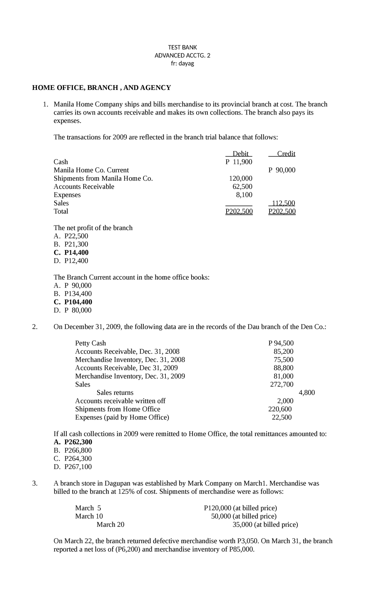 Docx - HOME OFFICE, BRANCH , AND AGENCY 1. Manila Home Company ships and bills merchandise - Studocu