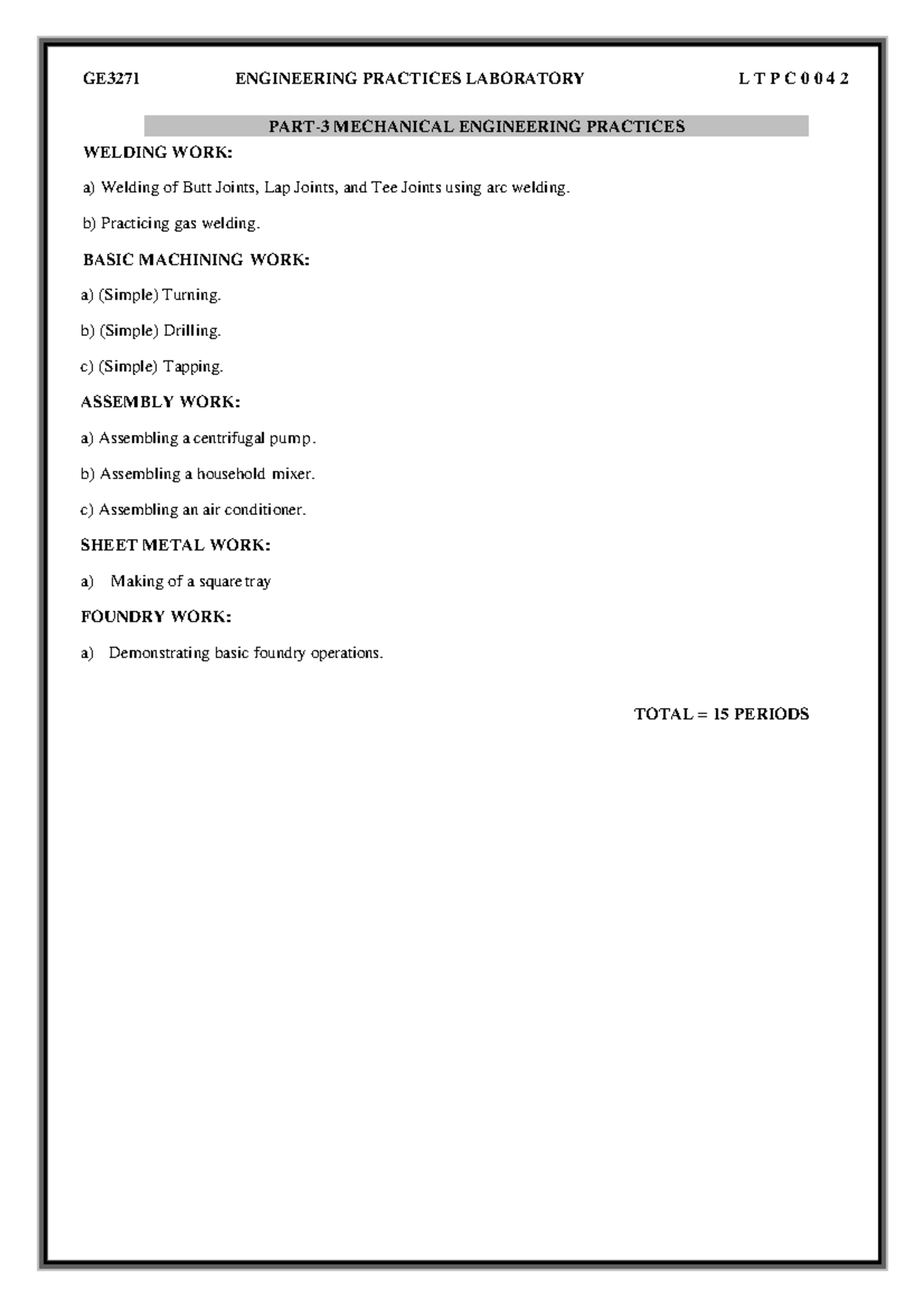 EP LAB GE3271 2 - This is the material for engineering practice laboratory. - GE3271 ENGINEERING ...