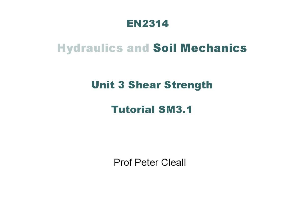 Unit 3 Shear Strength Tutorial 1 Solutions - EN Hydraulics and Soil ...