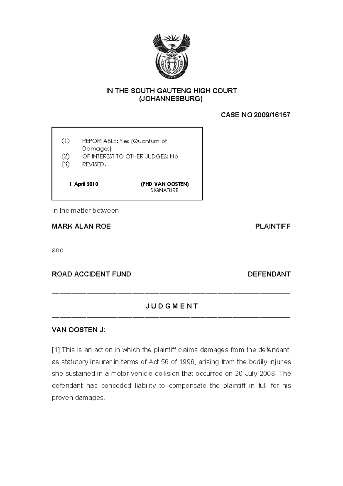 Case law - Roe v RAF - Case Law - IN THE SOUTH GAUTENG HIGH COURT ...
