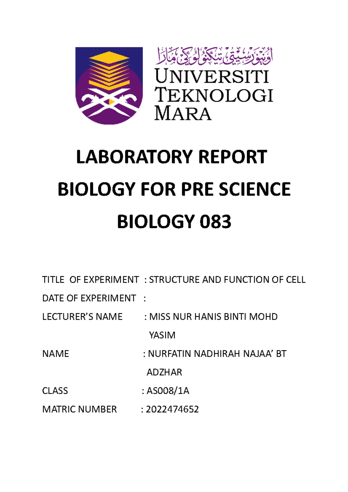 BIO083 Practical 2 - LABORATORY REPORT BIOLOGY FOR PRE SCIENCE BIOLOGY ...