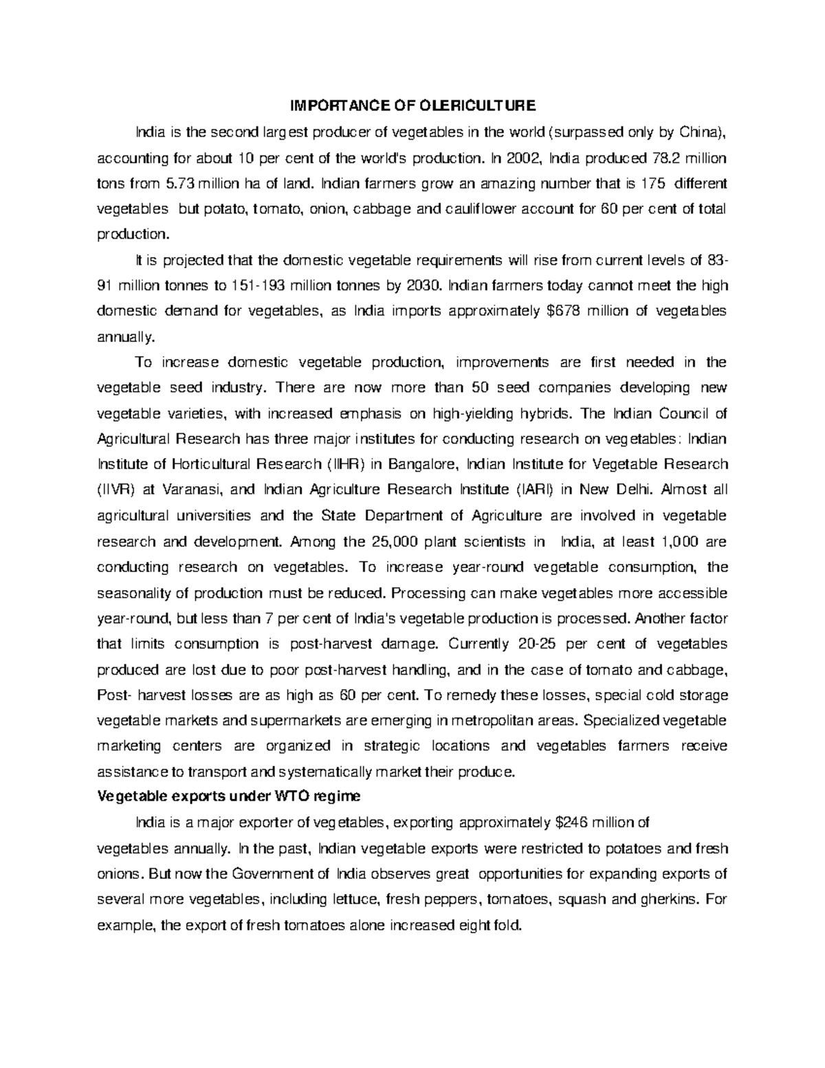 Importance of Olericulture - IMPORTANCE OF OLERICULTURE India is the ...