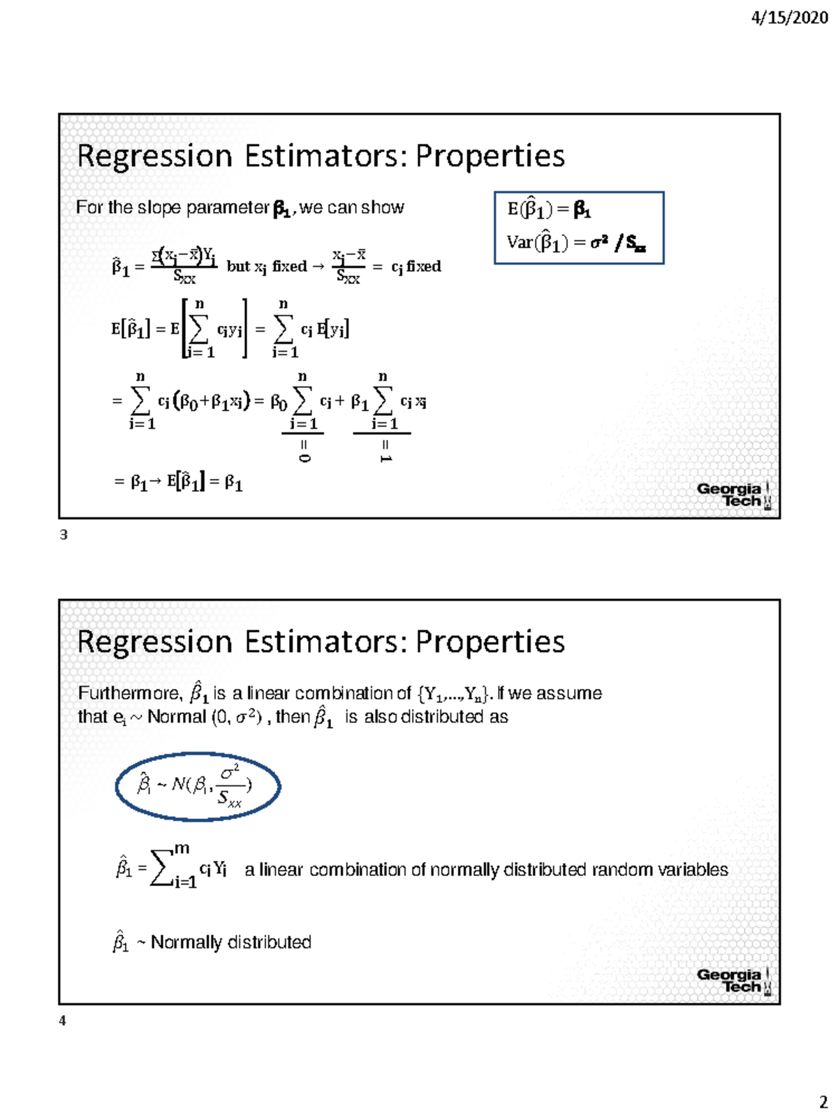 ISy E6414 Module 1 Slides 30 Part 1 - 4/15/ 2 = 0 Regression Estimators: Properties For the ...