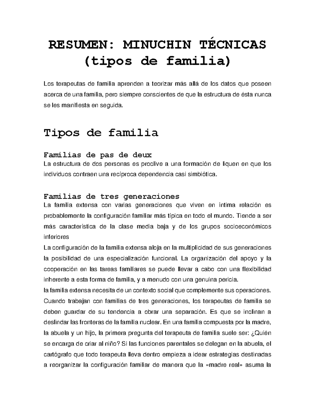 Resumen Minuchin - RESUMEN: MINUCHIN TÉCNICAS (tipos de familia) Los ...