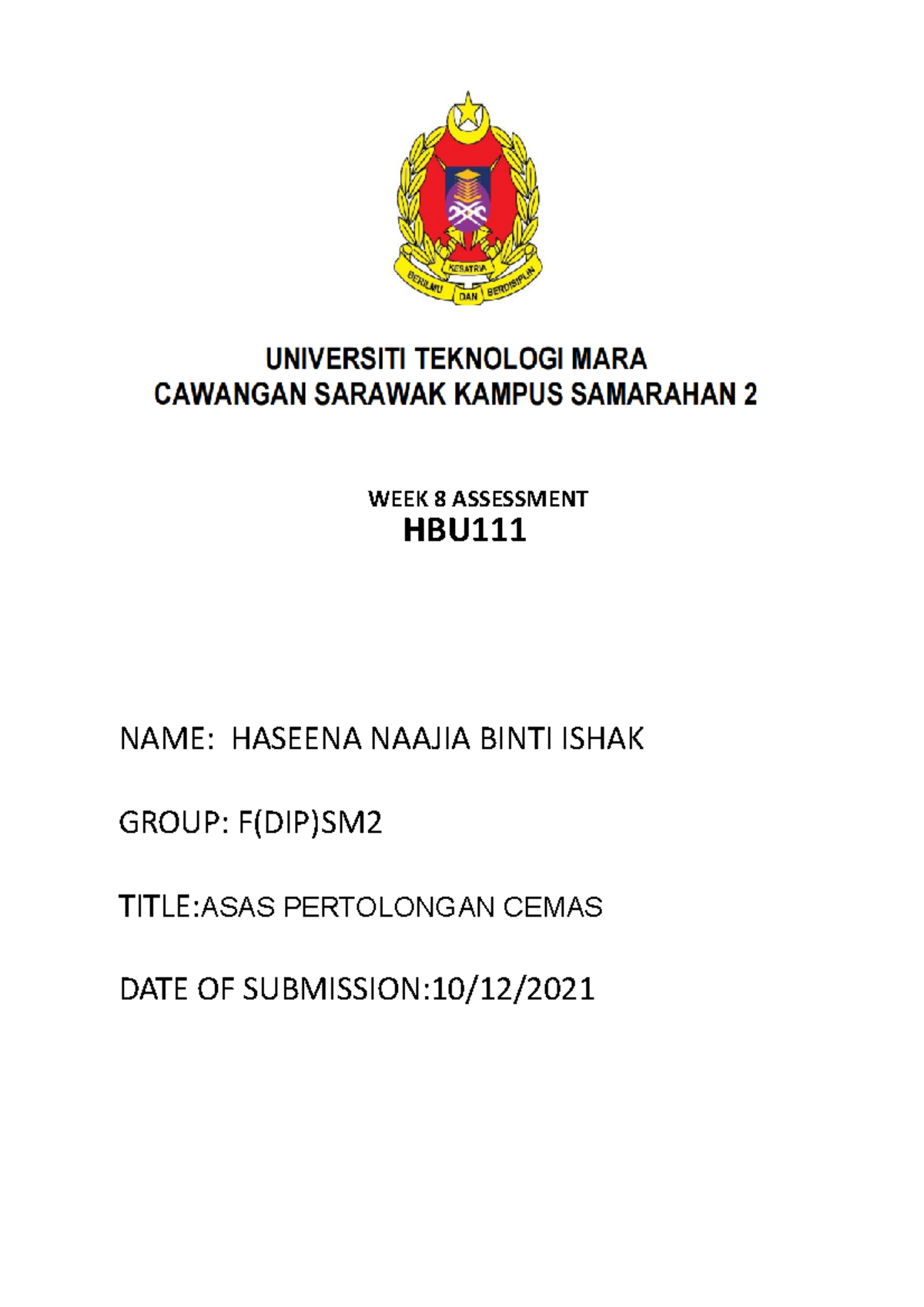WEEK 8 HUB111F - hbu111 - WEEK 8 ASSESSMENT NAME: HASEENA NAAJIA BINTI ...