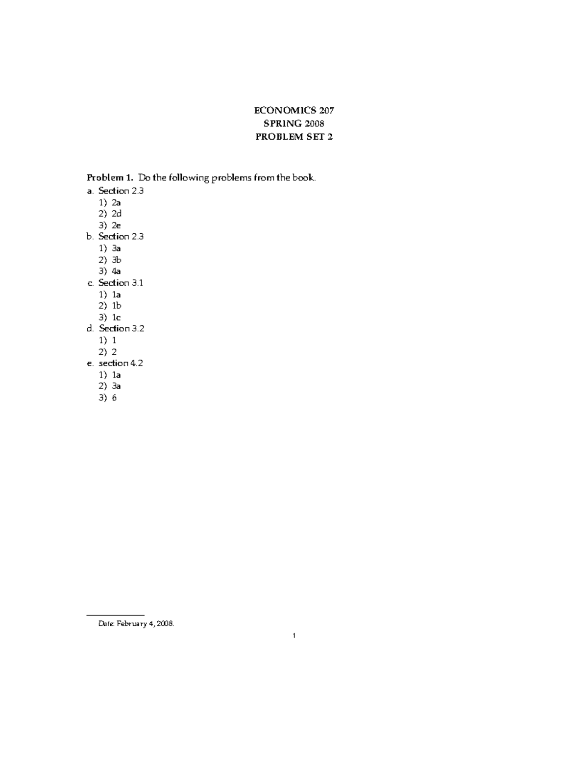 Seminar assignments - Ps 2 - ECONOMICS 207 SPRING 2008 PROBLEM SET 2 ...