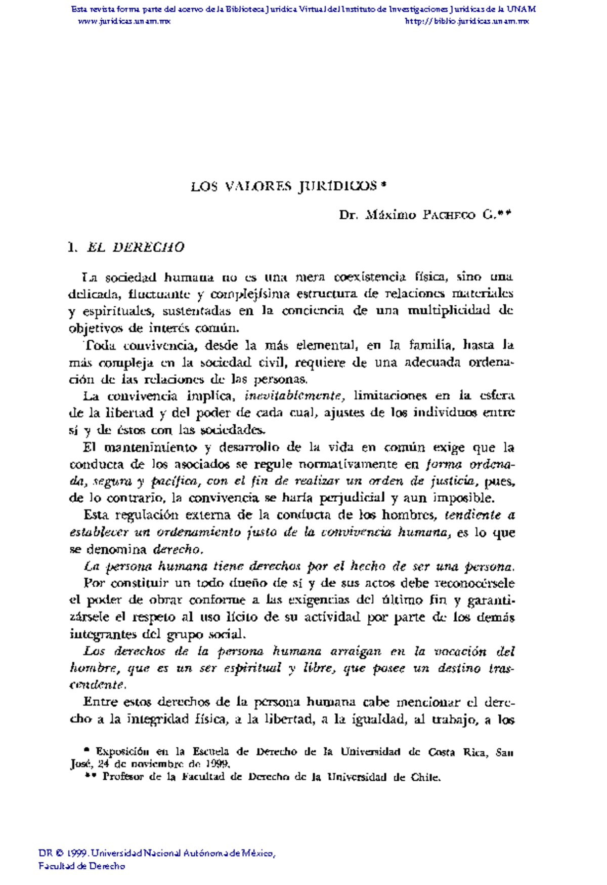 Valores Juridicos Maximo Pacheco - LOS VALORES JURfDICOS * Dr. Máximo PACHECO G.** 1. EL DERECHO ...