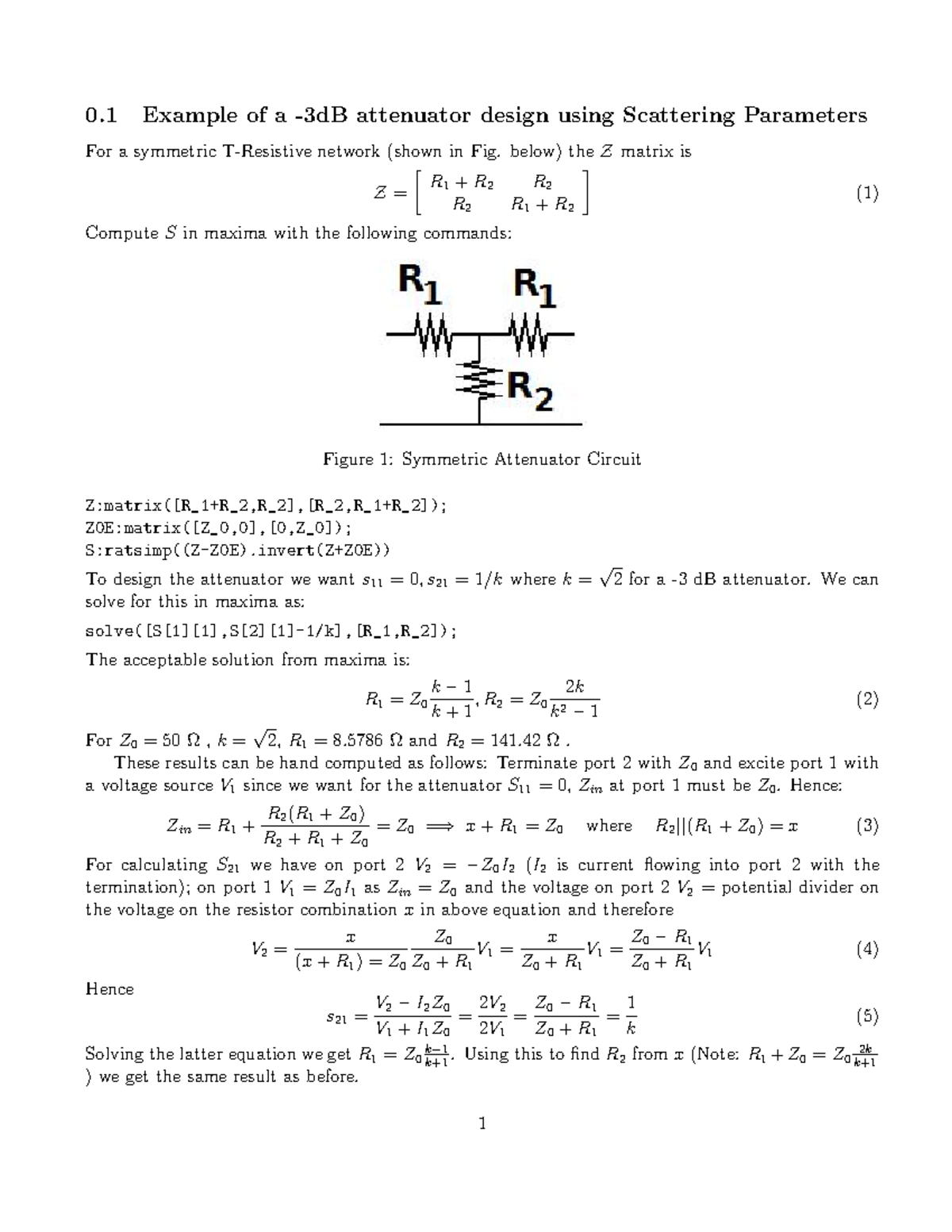 Summary Lecture 5 3316-67377 - 0 Example of a -3dB attenuator design using Scattering Parameters ...