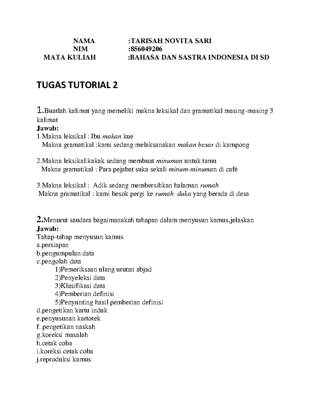 TT 2 Bahasa Indonesia - TUTON - NAMA :TARISAH NOVITA SARI NIM : MATA ...