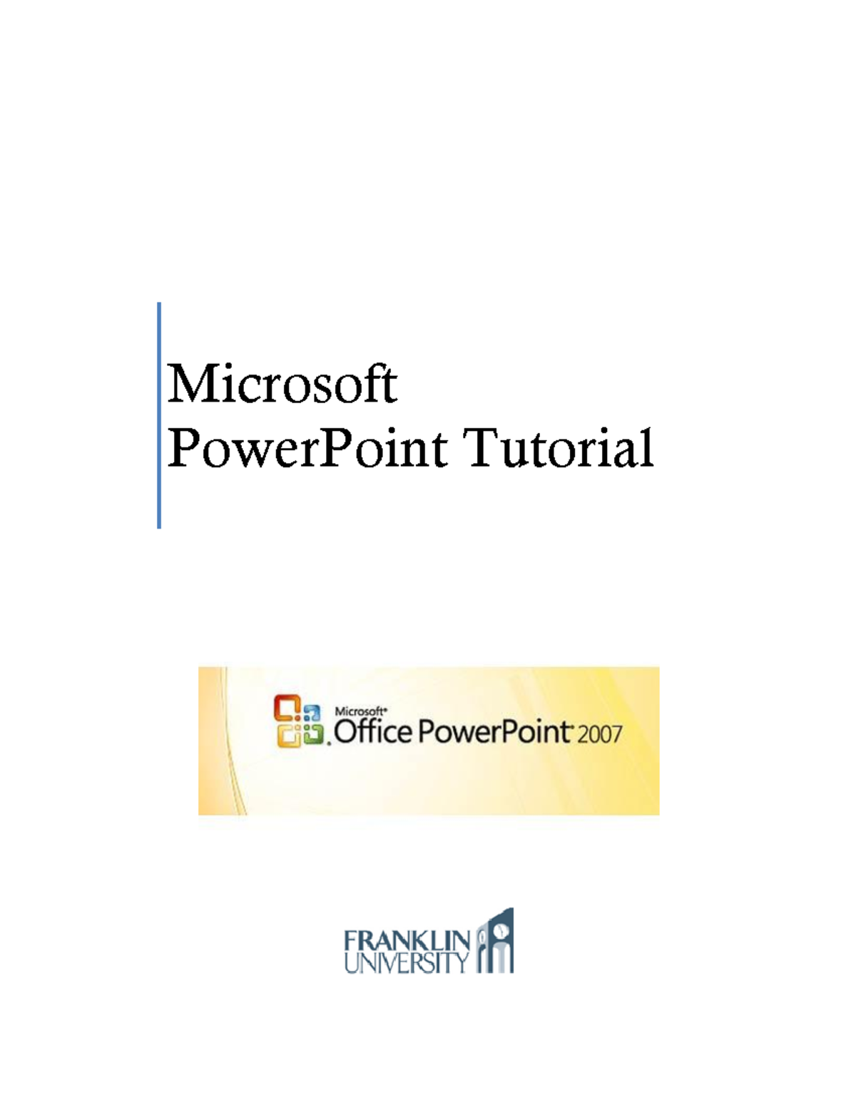 Powerpoint tutorial - Computer - Microsoft PowerPoint Tutorial Contents ...