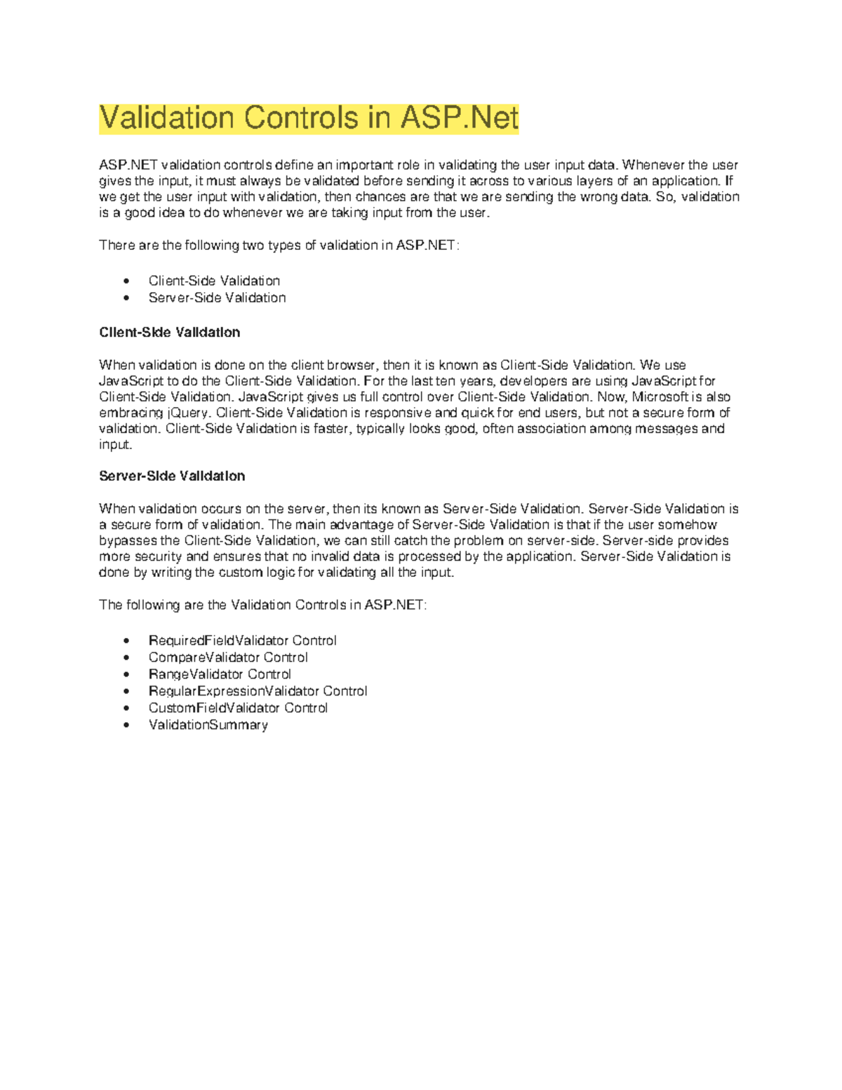 Validation Controls in ASP - Whenever the user gives the input, it must ...