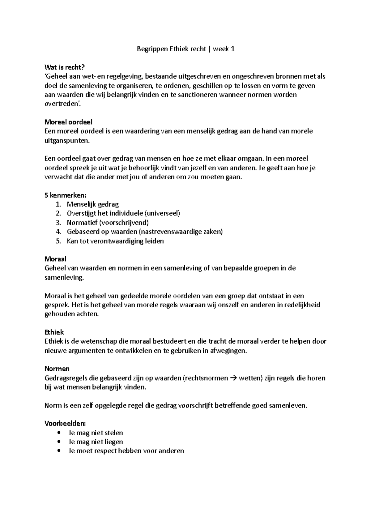 Begrippen Ethiek recht - Moreel oordeel Een moreel oordeel is een ...