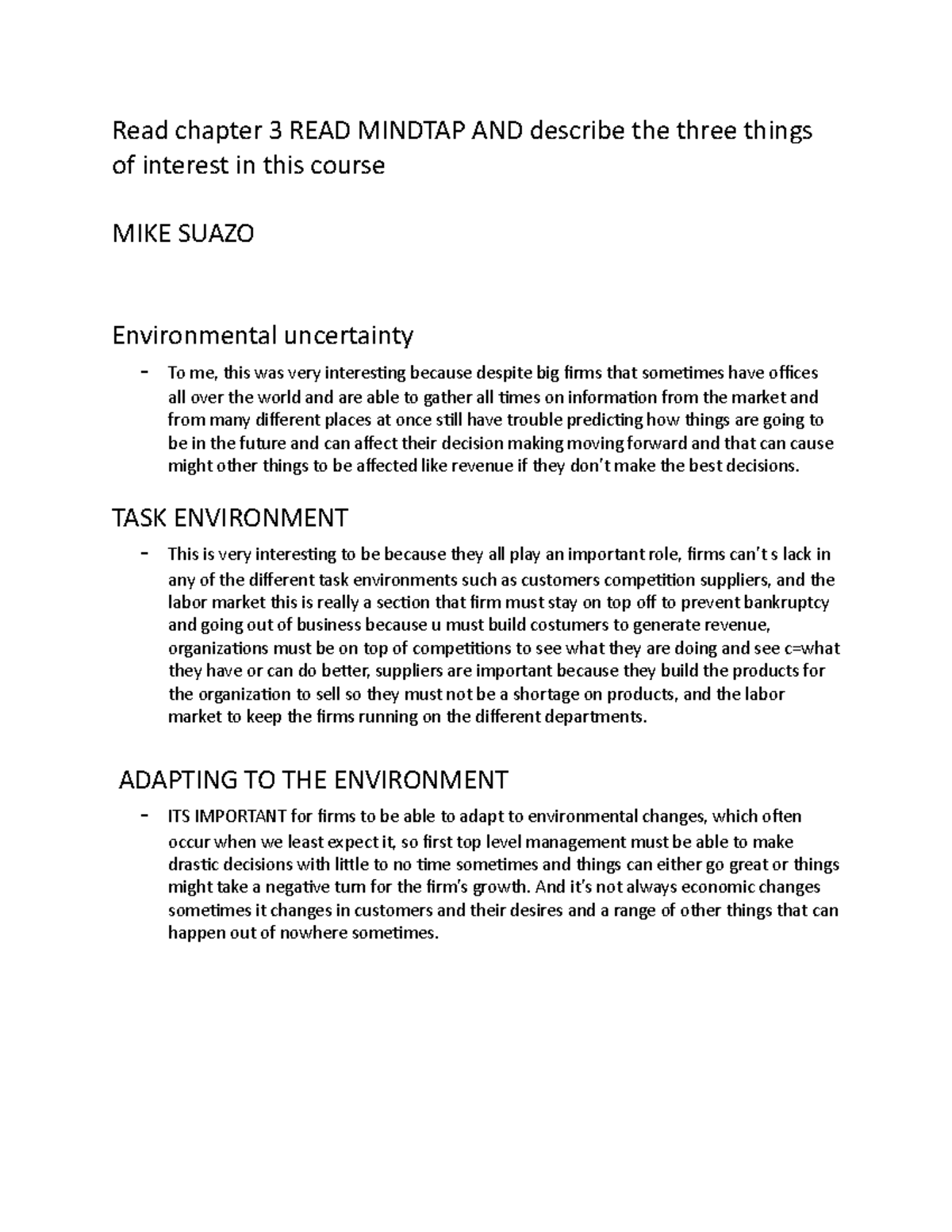 Read chapter 3 READ Mindtap AND describe the three things of interest ...