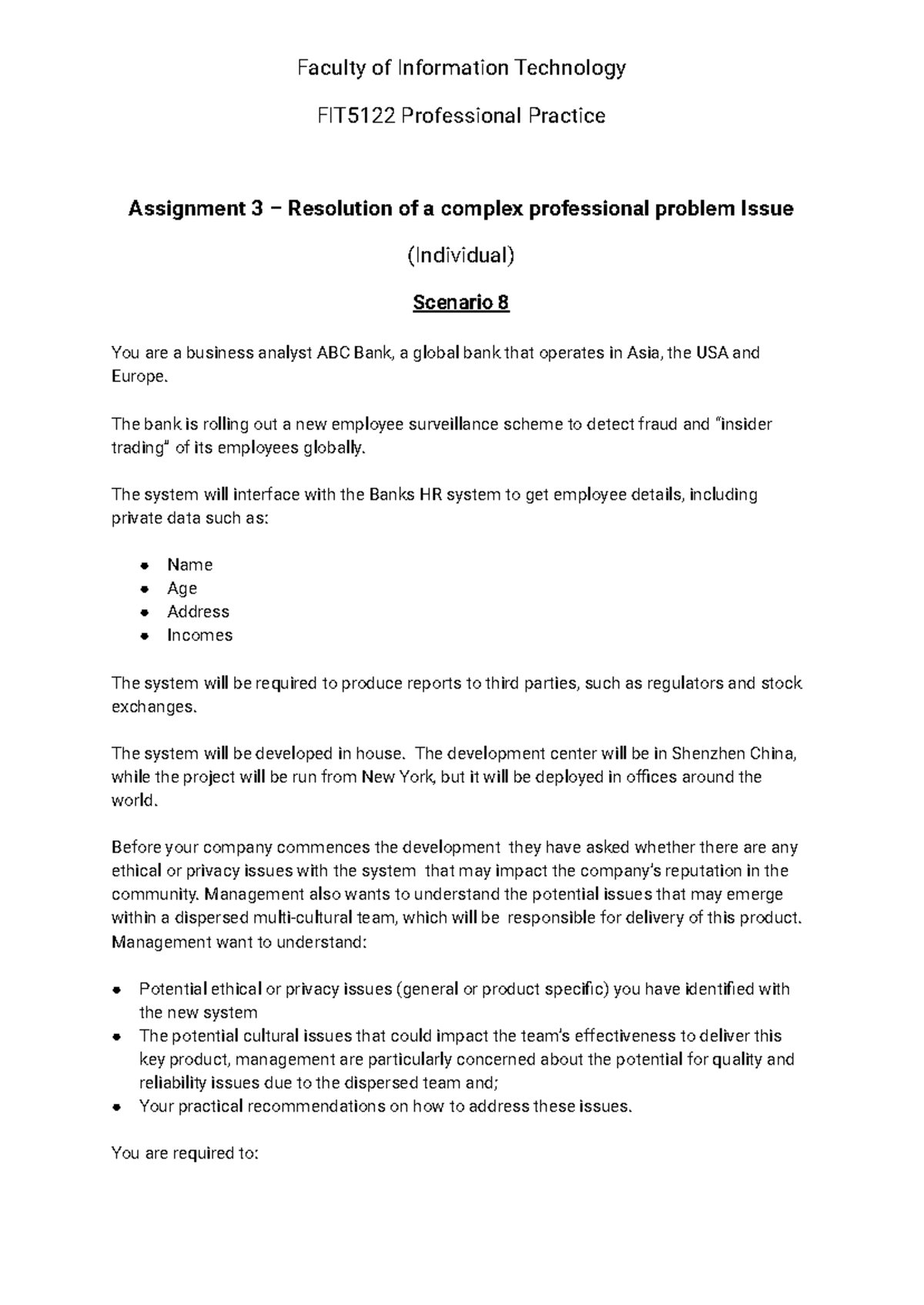 Scenario 8 - Faculty of Information Technology FIT5122 Professional Practice Assignment 3 ...