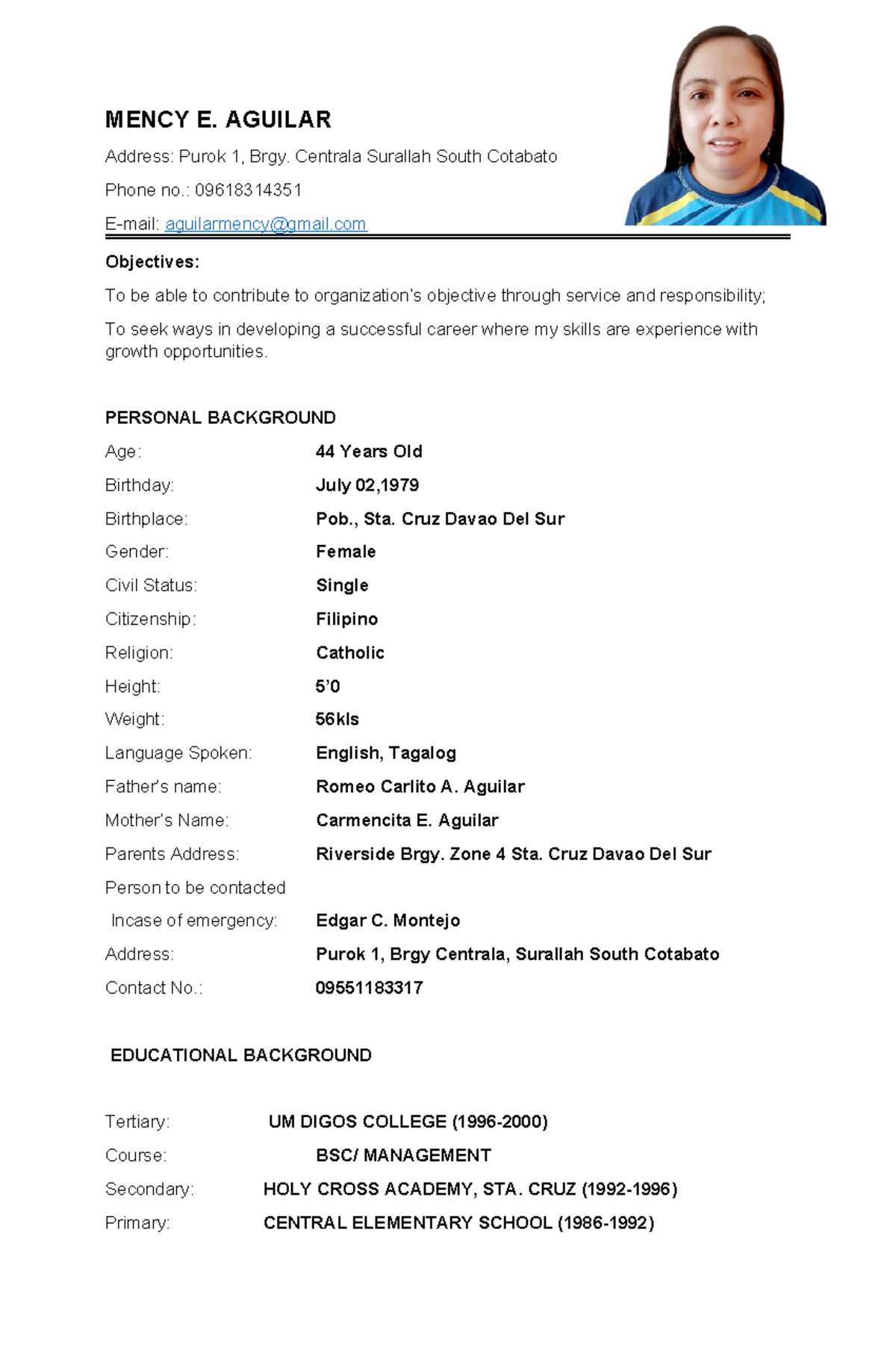 Mency E - MENCY E. AGUILAR Address: Purok 1, Brgy. Centrala Surallah ...