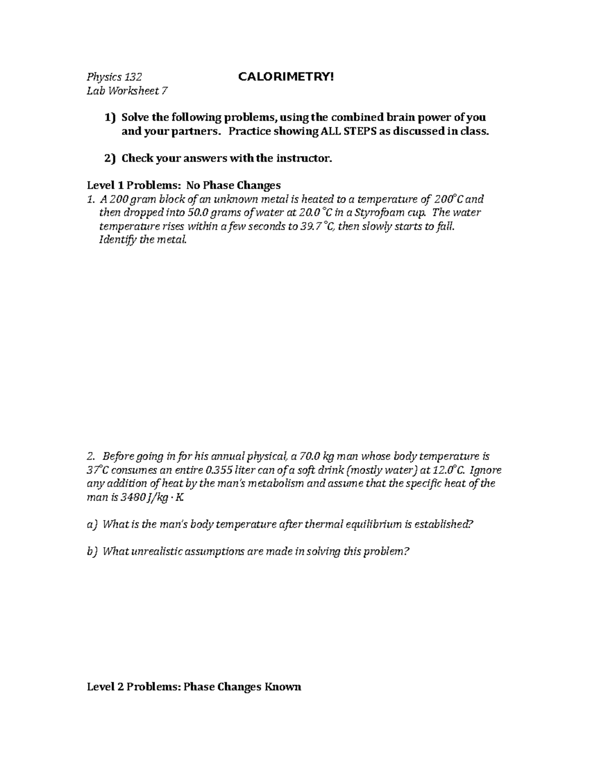 132 Lab Worksheet 7 (Calorimetry) - Physics 132 CALORIMETRY! Lab ...