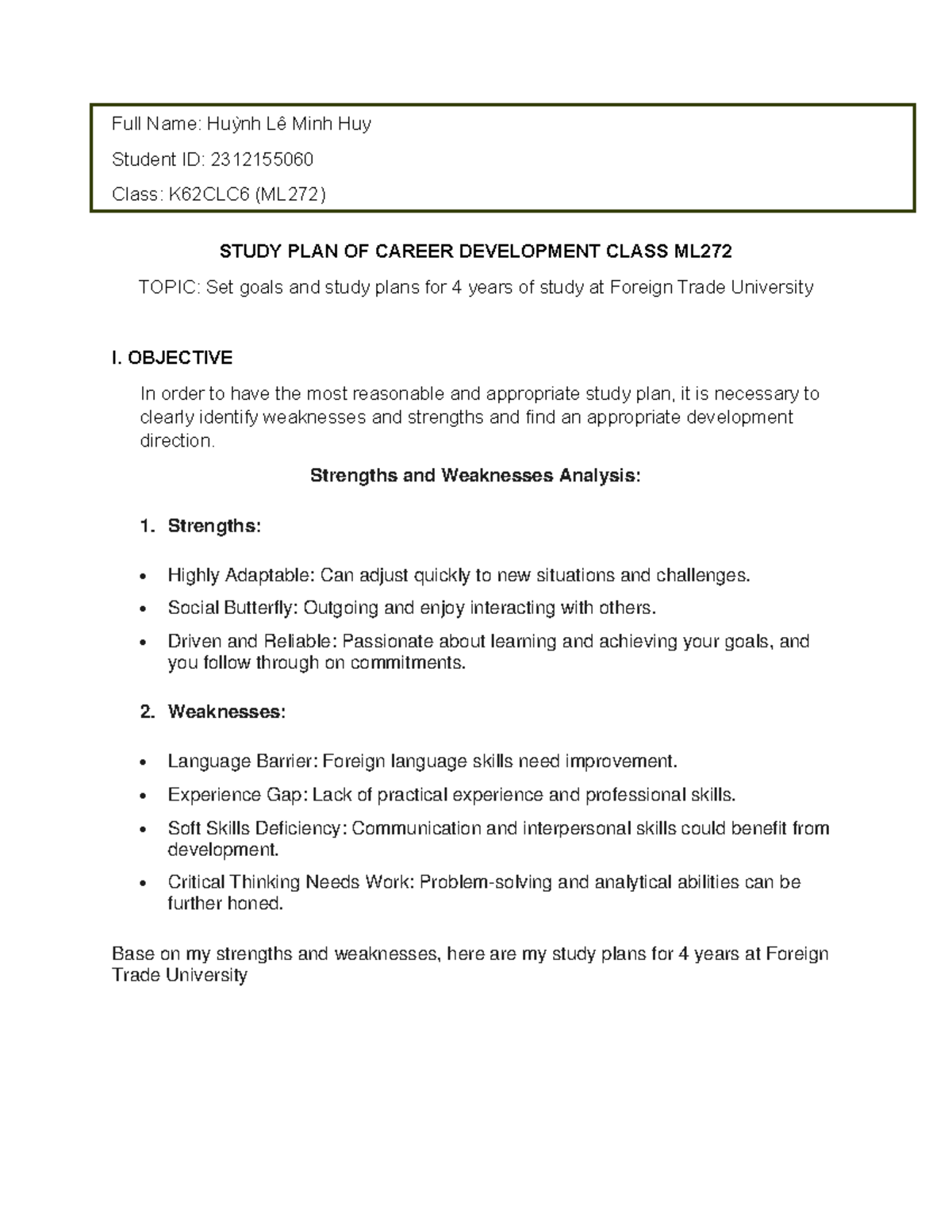 Study plan - Full Name: Huỳnh Lê Minh Huy Student ID: 2312155060 Class ...