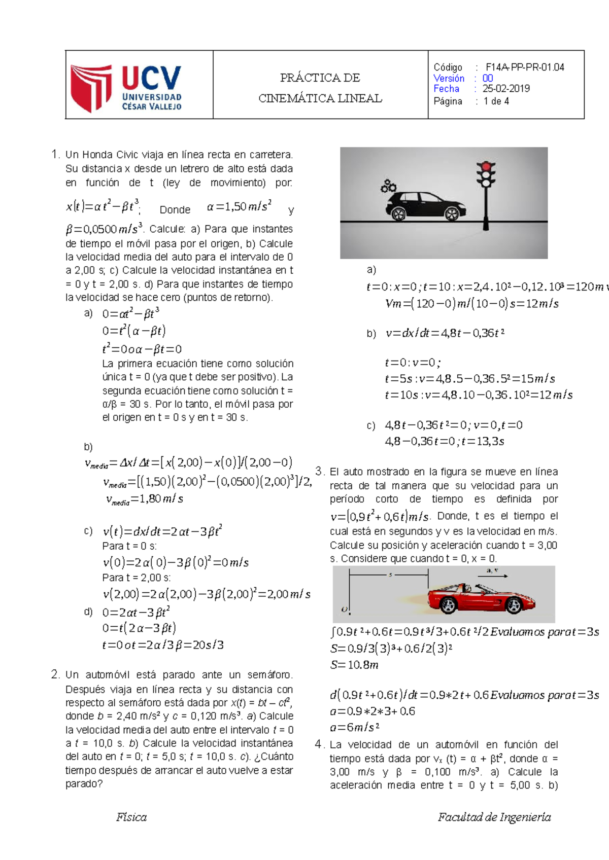 Cinemática+ Lineal+ - PRÁCTICA DE CINEMÁTICA LINEAL Versión : 00 Fecha : 25-02- Página : 1 de 4 ...