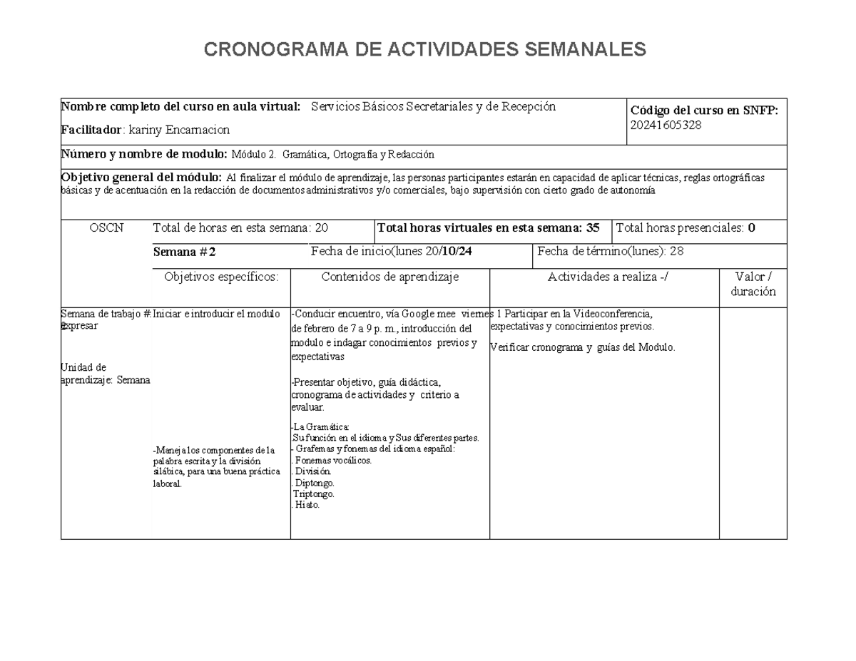 Cronograma DE Ortografia - CRONOGRAMA DE ACTIVIDADES SEMANALES Nombre ...