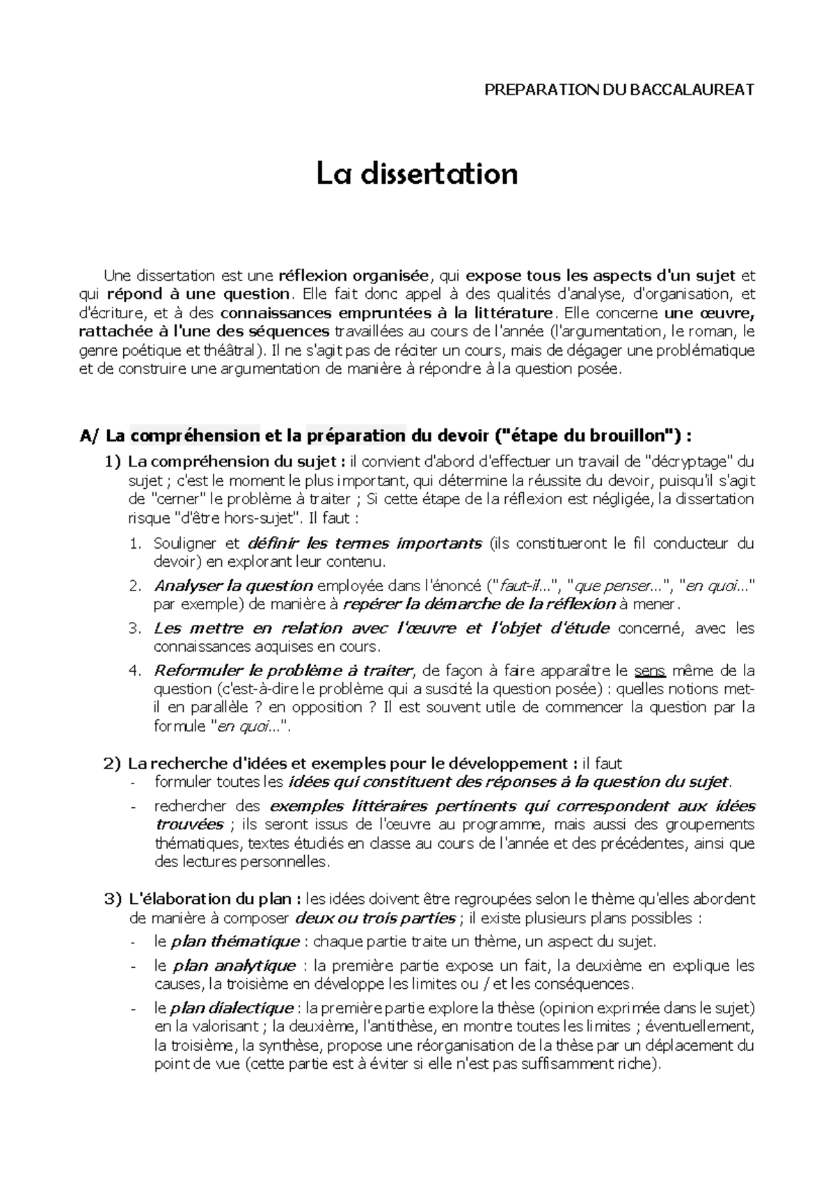 La dissertation - PREPARATION DU BACCALAUREAT La dissertation Une dissertation est une réflexion ...